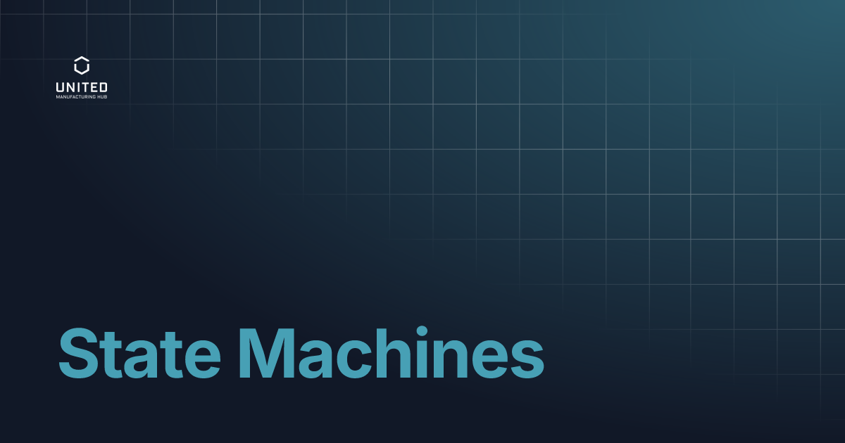 State Machines | UMH Docs